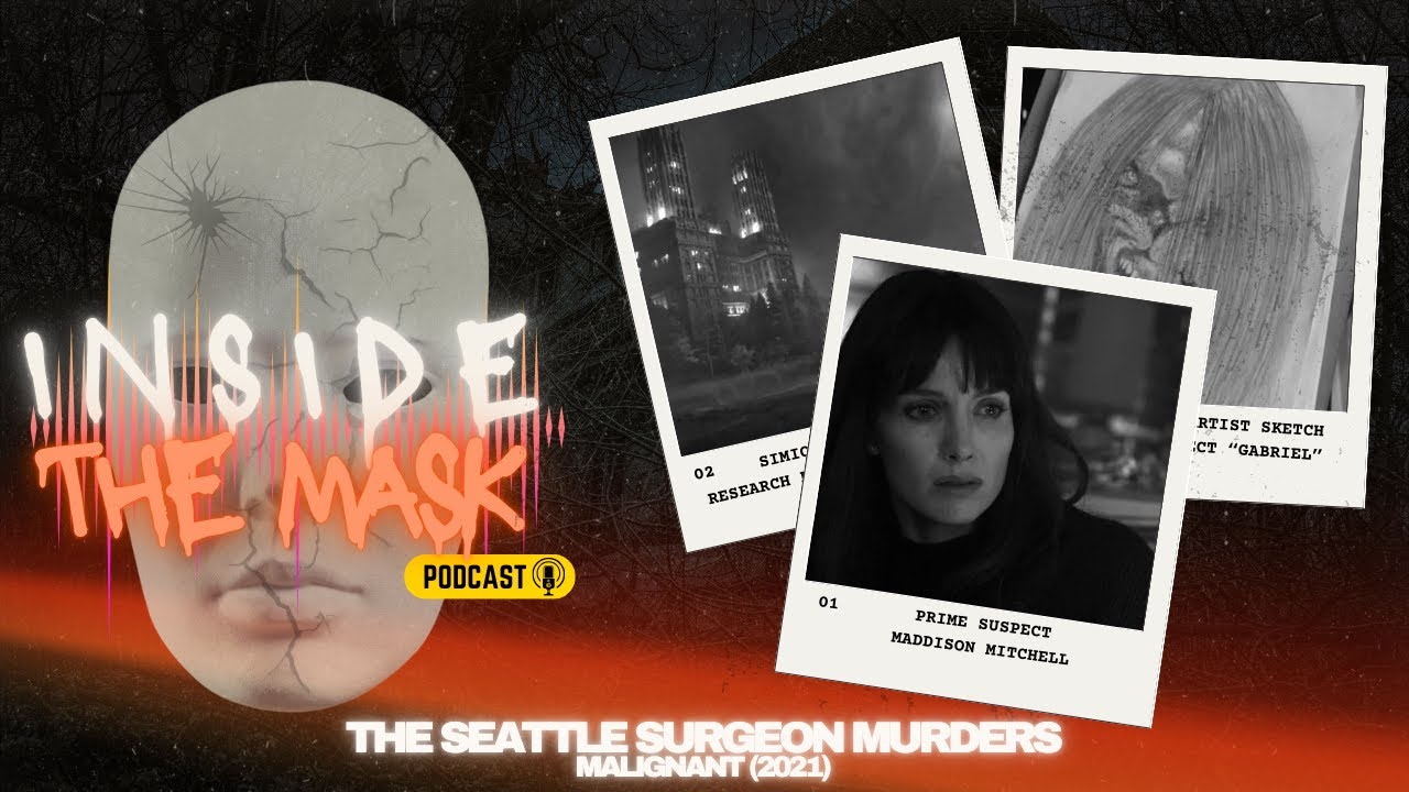 The Seattle Surgeon Murders: Malignant (2021) | Inside the Mask - YouTube
