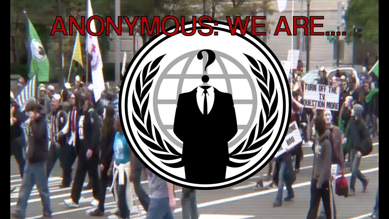 Anonymous: We Are.... - YouTube
