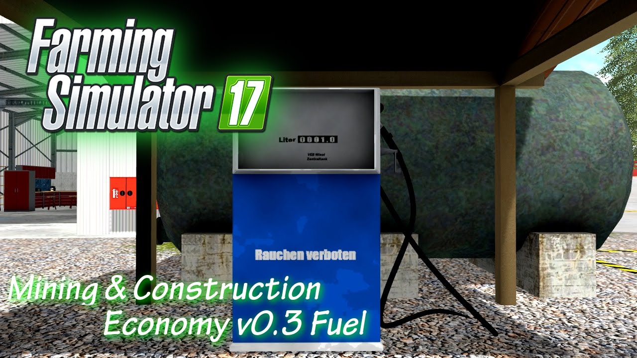 FS17 Mining & Construction Economy v0.3 Fuel - YouTube
