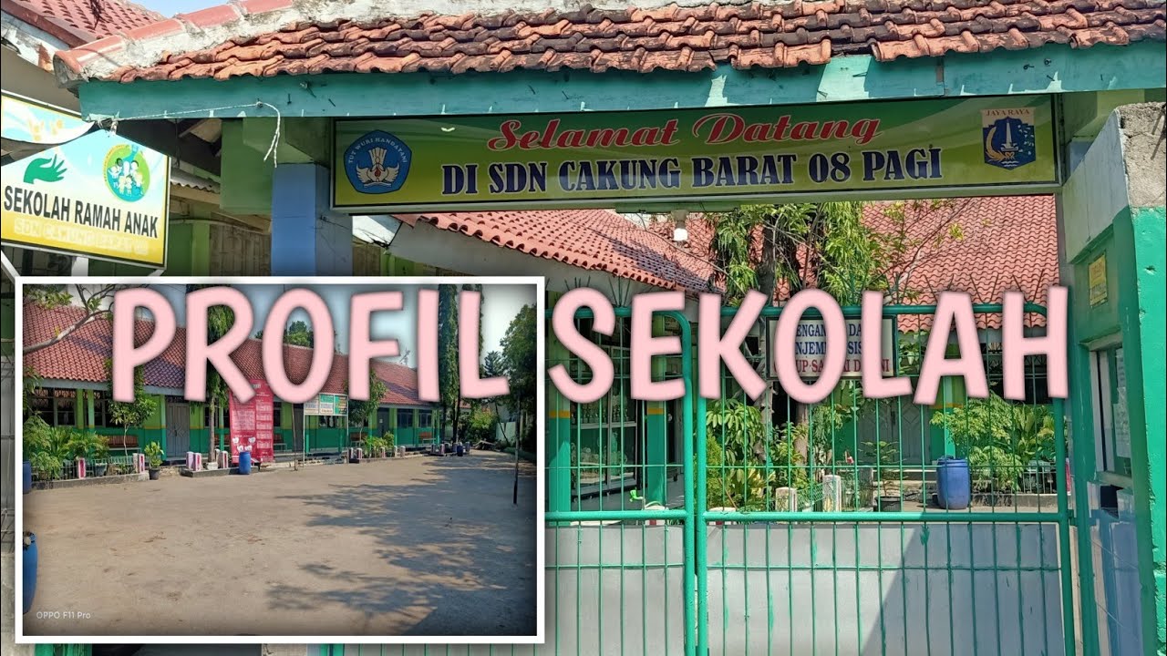 PROFIL SEKOLAH SD NEGERI CAKUNG BARAT 08 PAGI || MPLS SD NEGERI CAKUNG ...