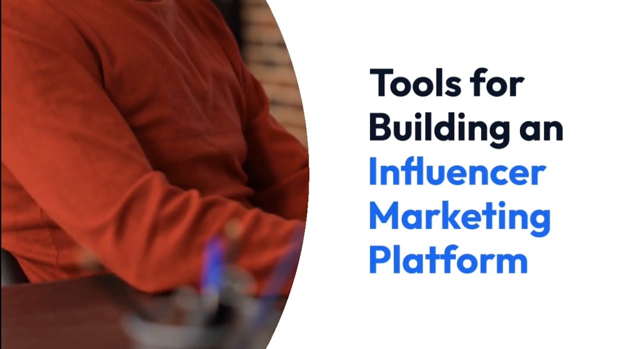 Tools for Building an Influencer Marketing platform - YouTube