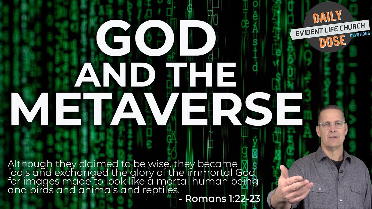 GOD AND THE METAVERSE - YouTube