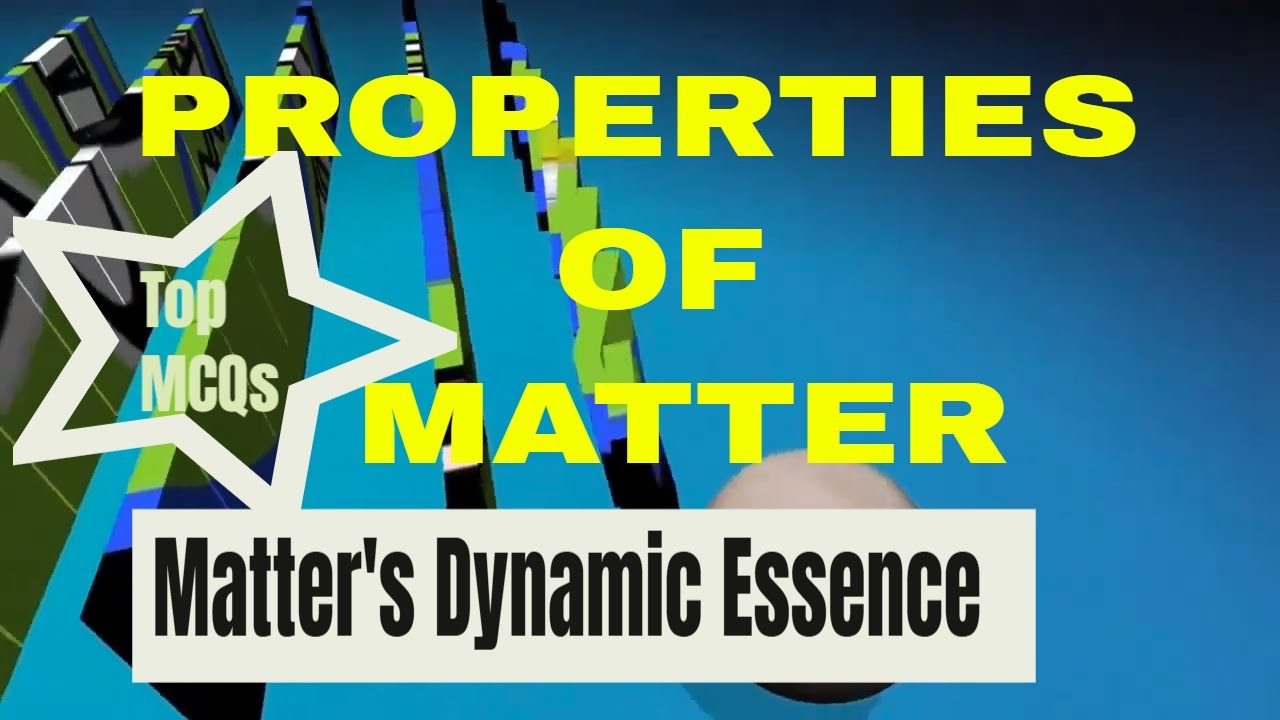 Properties of matter and their measurements IIProperties of matter mcqs ...