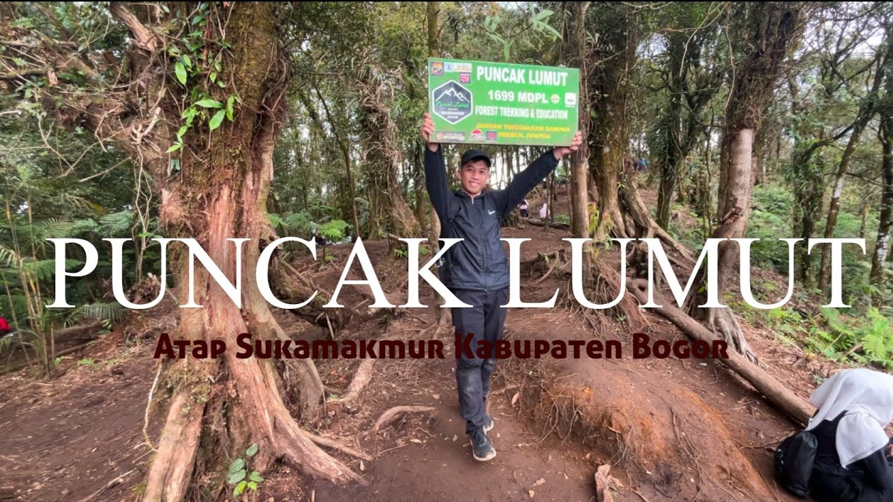 PUNCAK LUMUT SUKAMAKMUR BOGOR TERBARU || PENDAKIAN PUNCAK LUMUT BOGOR ...