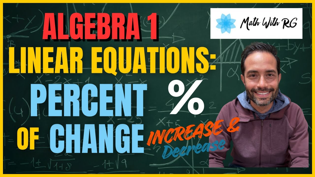 Percent of Change Explained! | Algebra 1 Step-by-Step Guide - YouTube