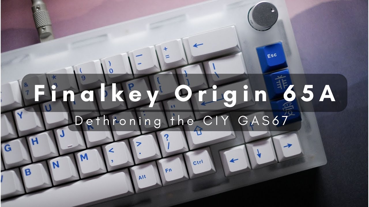 FinalKey Fancytech Origin 65A | My Current Favorite Budget Mechanical ...