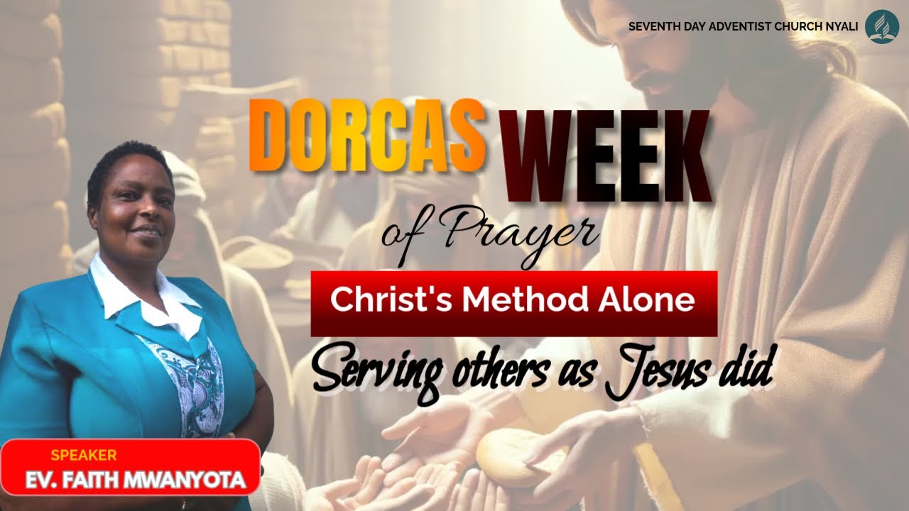 SABBATH WORSHIP || MORNING SERVICE || DORCAS WEEK OF PRAYER || 8TH ...