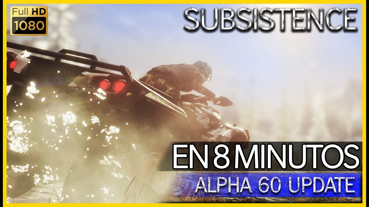ALPHA 60 EN 8 MINUTOS!!! 💣💣 TODO LO QUE NECESITAS SABER! Subsistence 2022 - YouTube