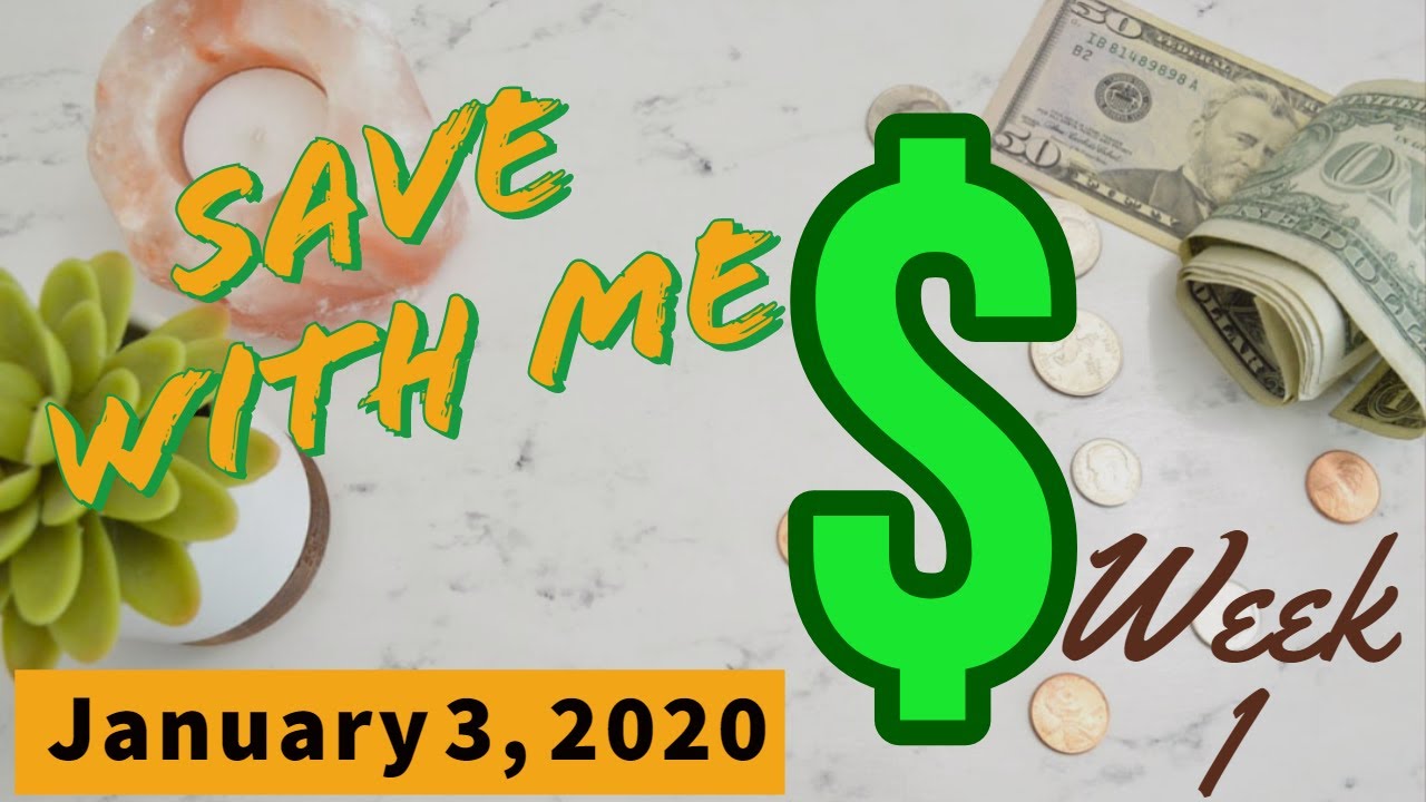 Save with me 2020 Week 1 Jan 3 - YouTube