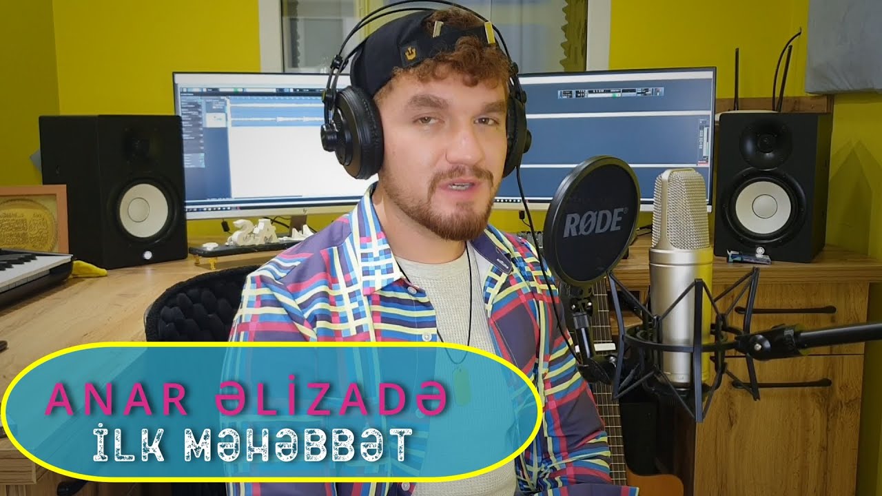 ANAR ELİZADE İLK MEHEBBET COVER - YouTube