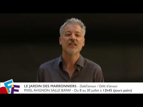 VIDÉ'OFF : Dalid'amour / Délit d'amour PIXEL AVIGNON SALLE BAYAF #OFF17