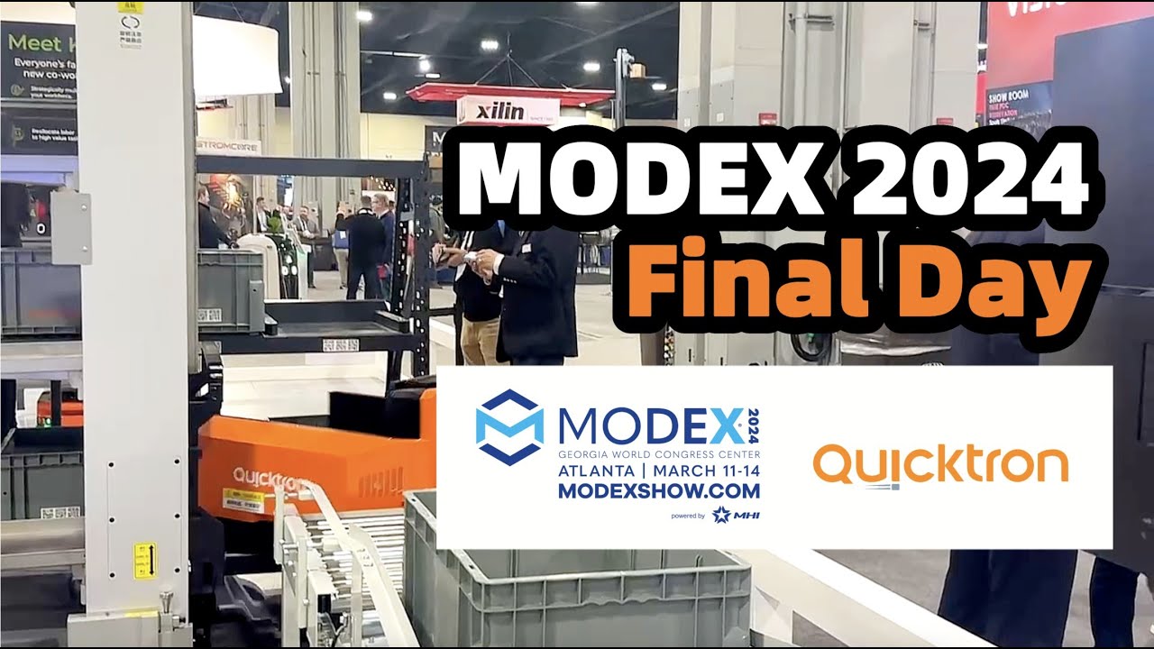 MODEX 4-Day Spectacle Ends on a High Note Quicktron Unveiled Hybrid ...