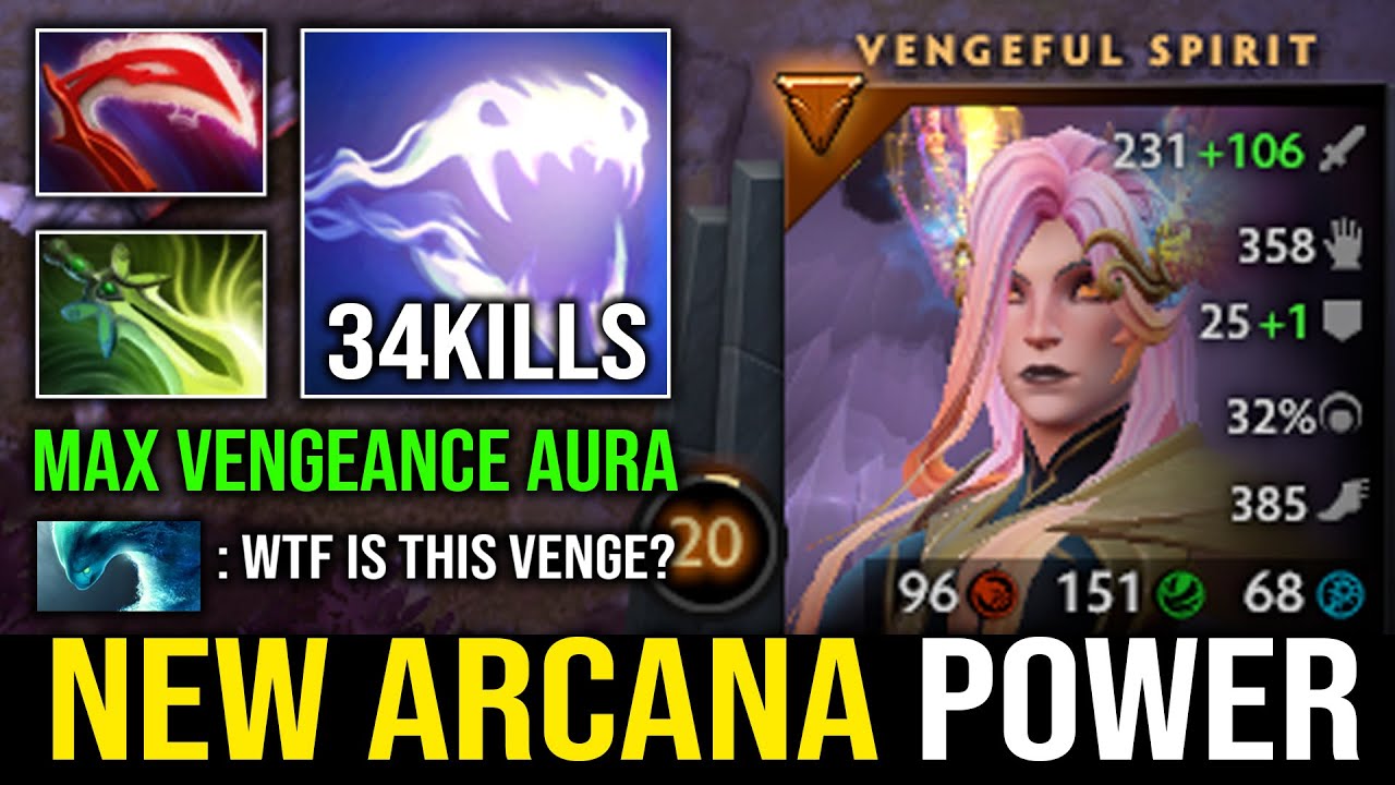 NEW ARCANA POWER Right Click Universal Hard Carry Vengeful Spirit Max Vengeance Aura Dota 2 ...