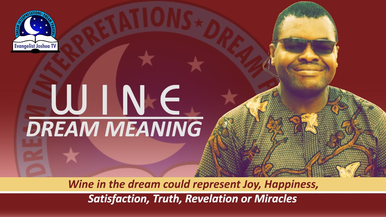 Wine Dream Meaning - Drinking Symbolism and Prophetic - YouTube