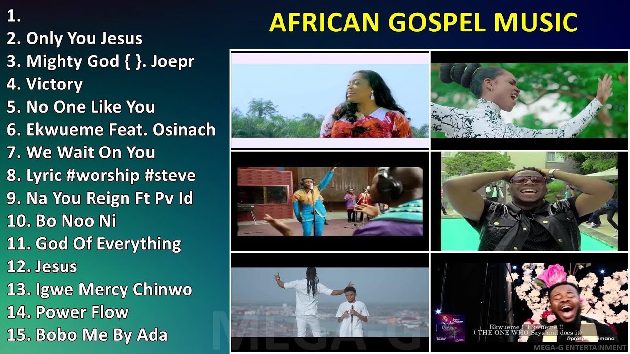 African Gospel Music ~ Greatest Hits - YouTube