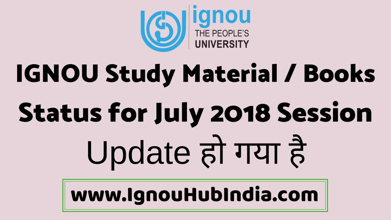 IGNOU Study Material Books Status July 2018 Session Updated IGNOU ignou-study-material-books-status-july-2018-session-updated-ignou
