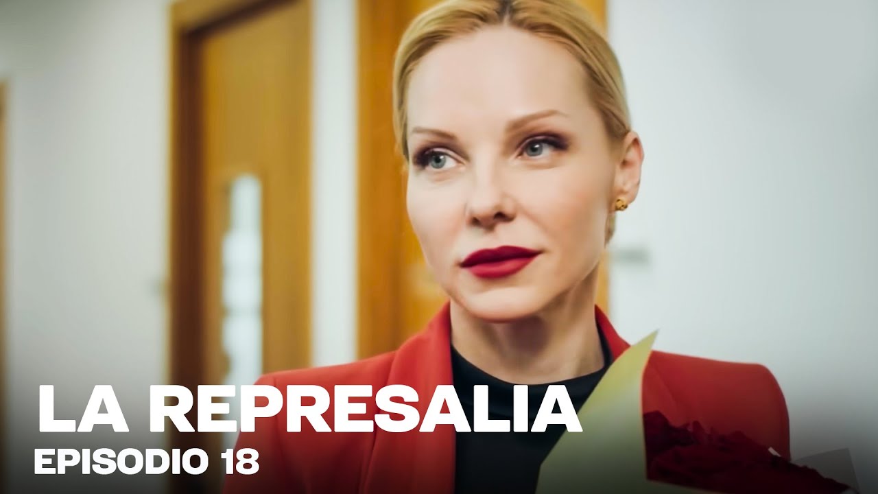 UNA HISTORIA EXTRAORDINARIA QUE INSPIRA | La Represalia | EPISODIO 18 ...