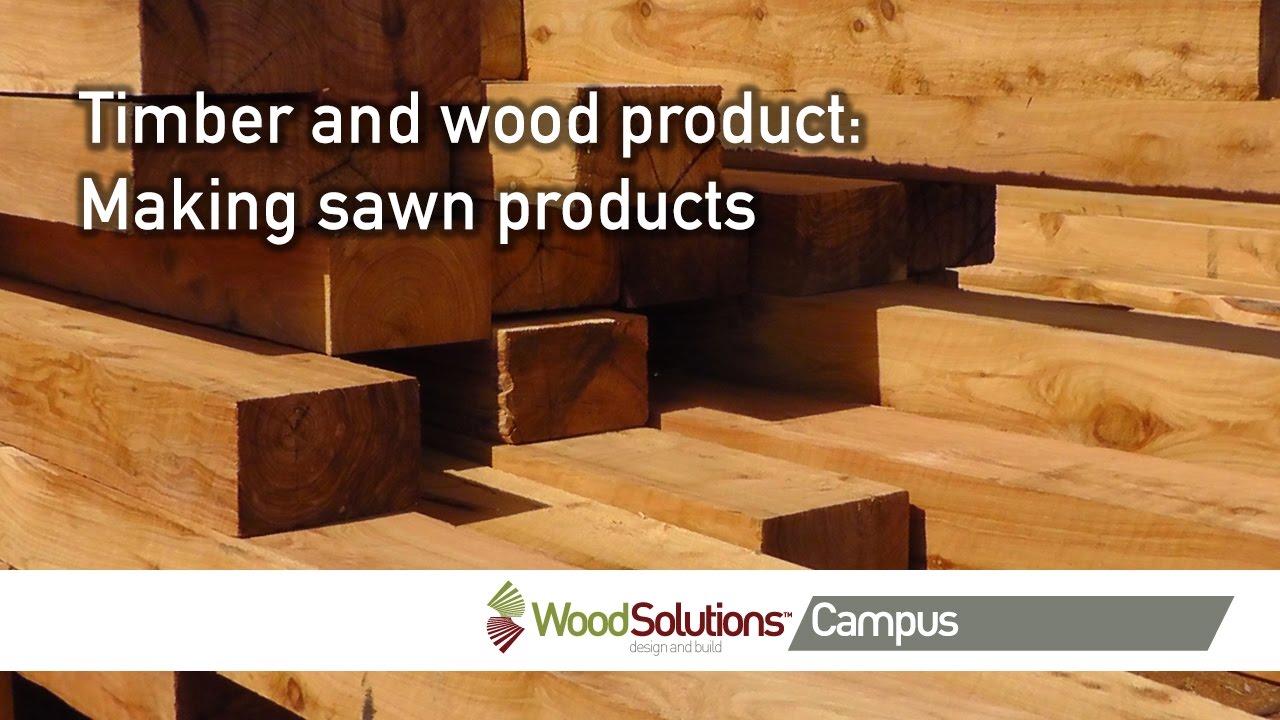 Timber and wood product: Making sawn products - YouTube