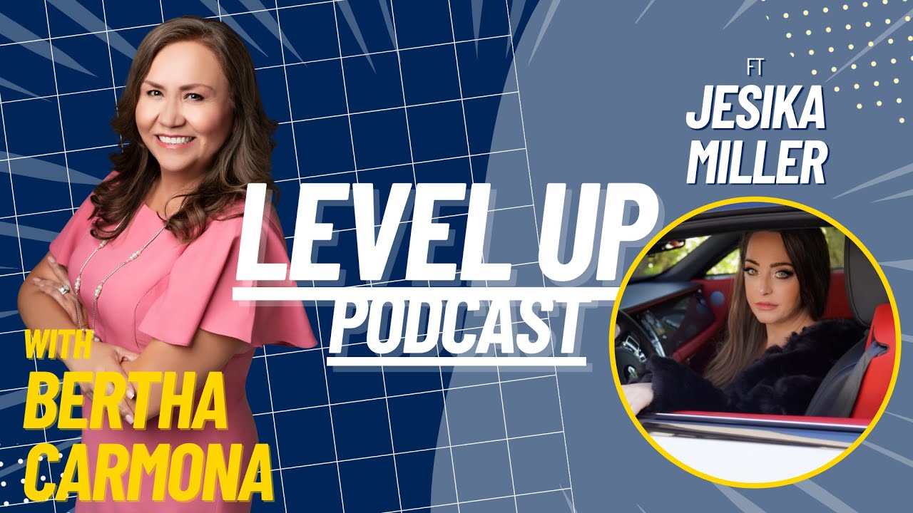 Level Up Podcast - Leveling Up with Jesika Miller - YouTube