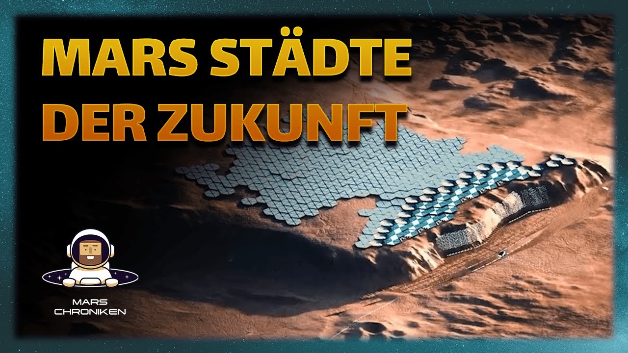 So sehen die Mars Städte der Zukunft aus - YouTube