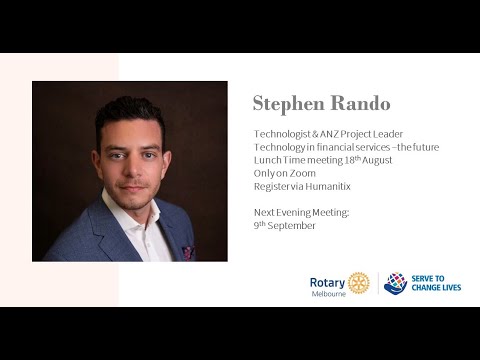 Rotary Melbourne Lunch Meeting 18 August 202, Stephen Rando - YouTube