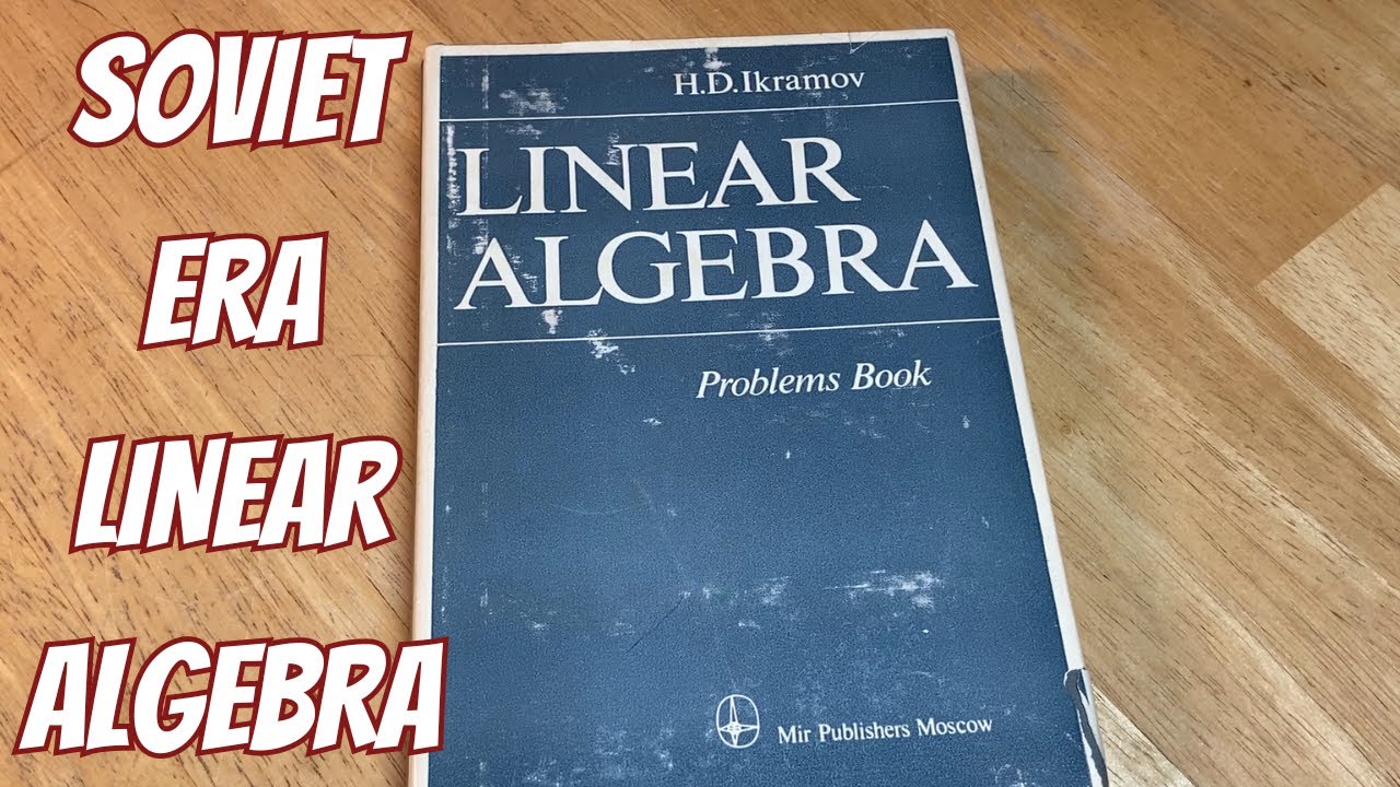 Soviet Era Linear Algebra - YouTube