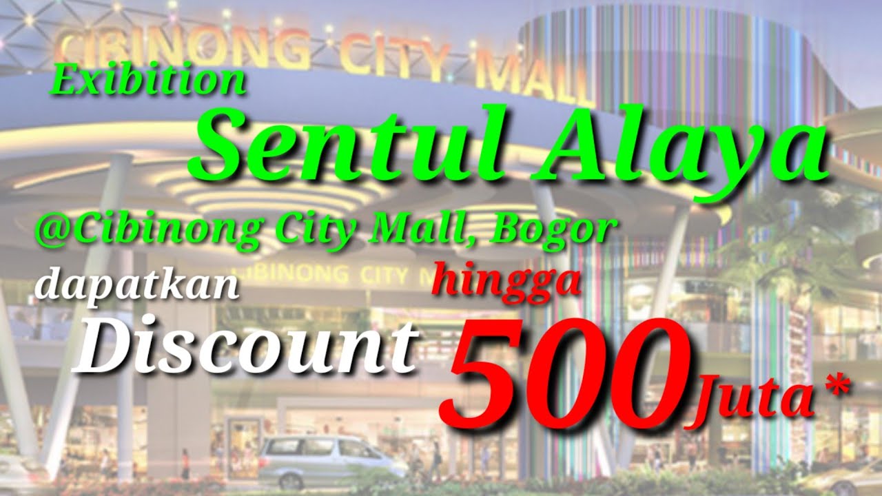 Sentul Alaya Exibition @Cibinong City Mall - YouTube