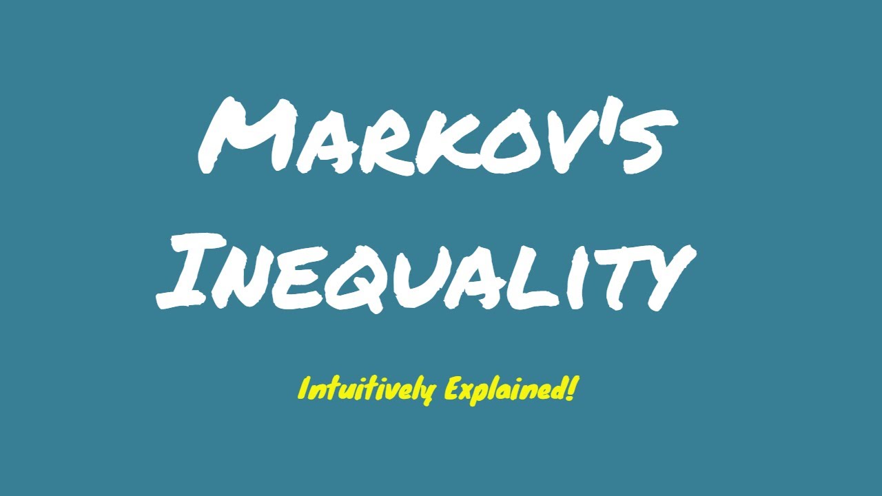 Markov's Inequality - Intuitively and visually explained - YouTube