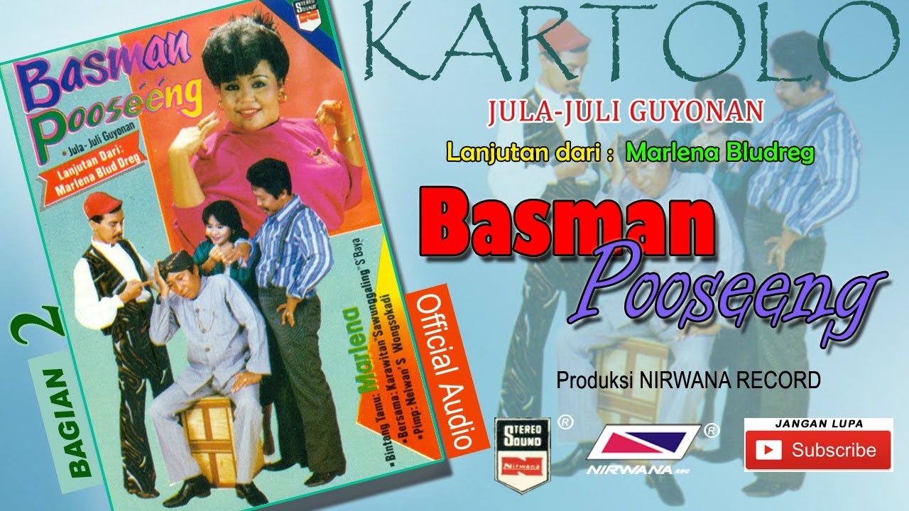 BASMAN POOSEENG , Jula Juli Kartolo - Bagian 2 (Habis) - YouTube