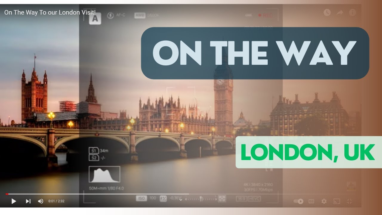 On The Way To our London Visit! - YouTube