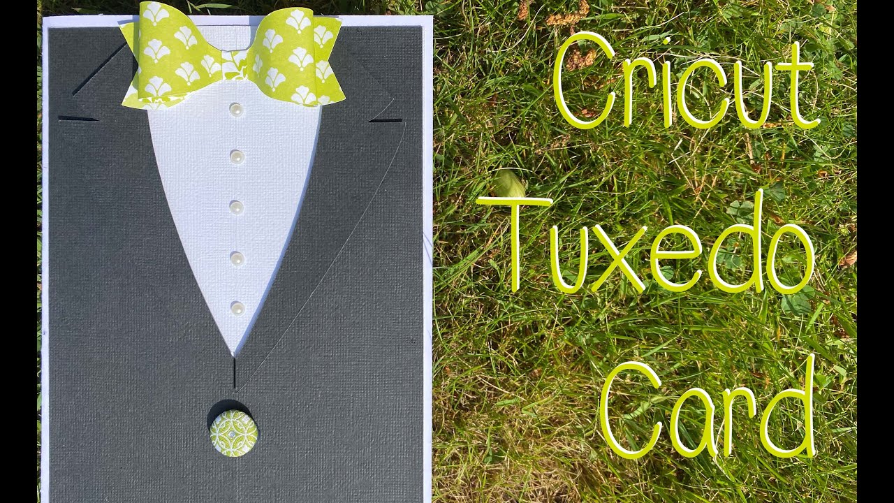 Cricut Tuxedo Card - YouTube