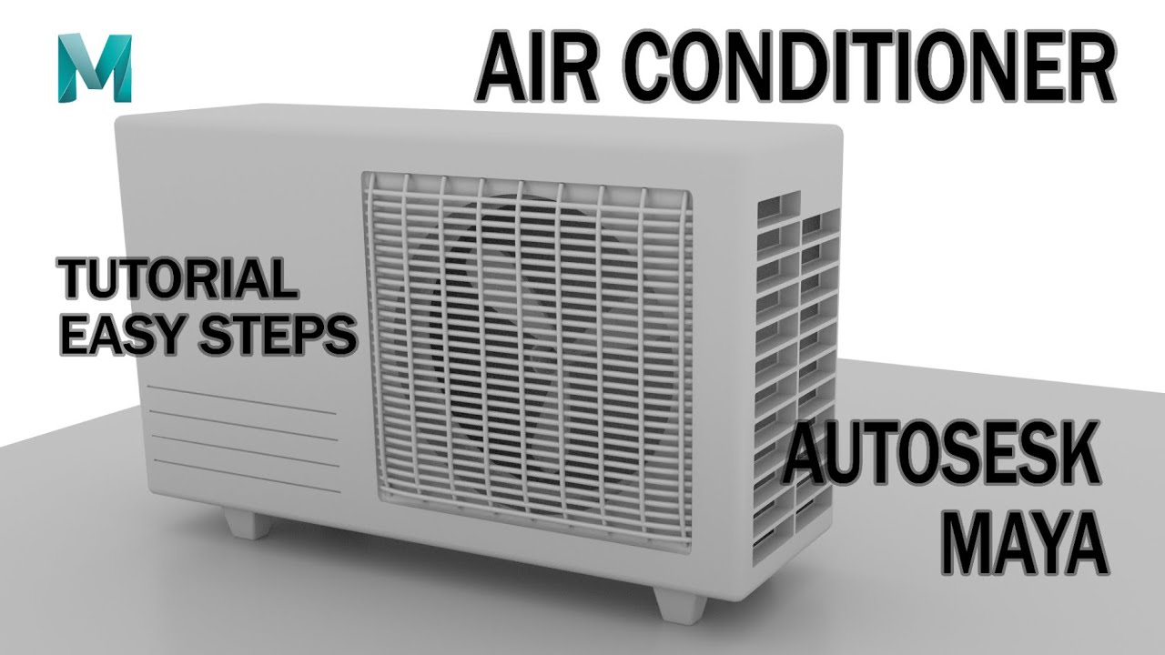 Tutorial of Air Conditioner in Autodesk Maya | Easy steps to model AC ...