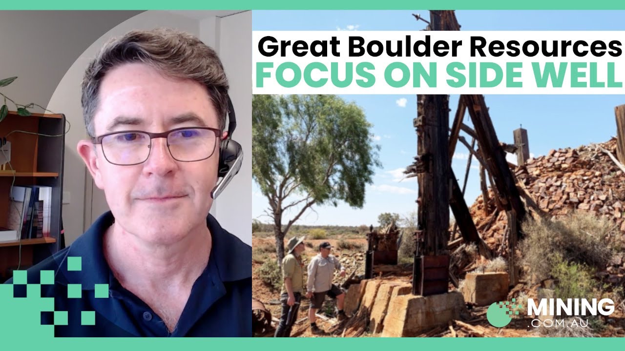 Great Boulder Resources: Divestment strengthens Side Well focus - YouTube