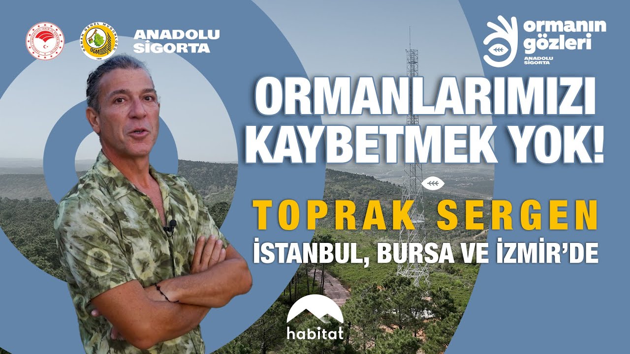 Orman Yangınına Dijital Gözetim: Toprak Sergen Ormanın Gözleri'nde ...