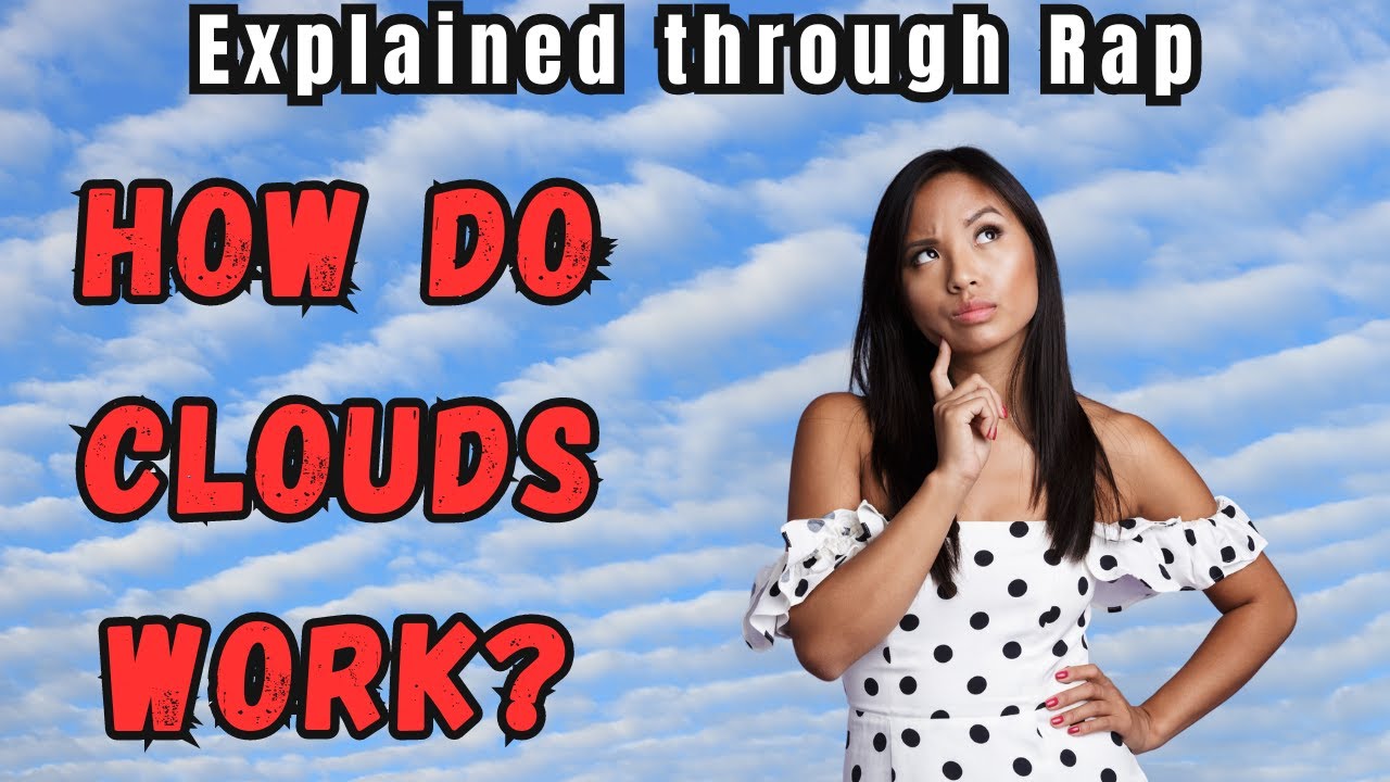What are Clouds? Explained through Rap - YouTube