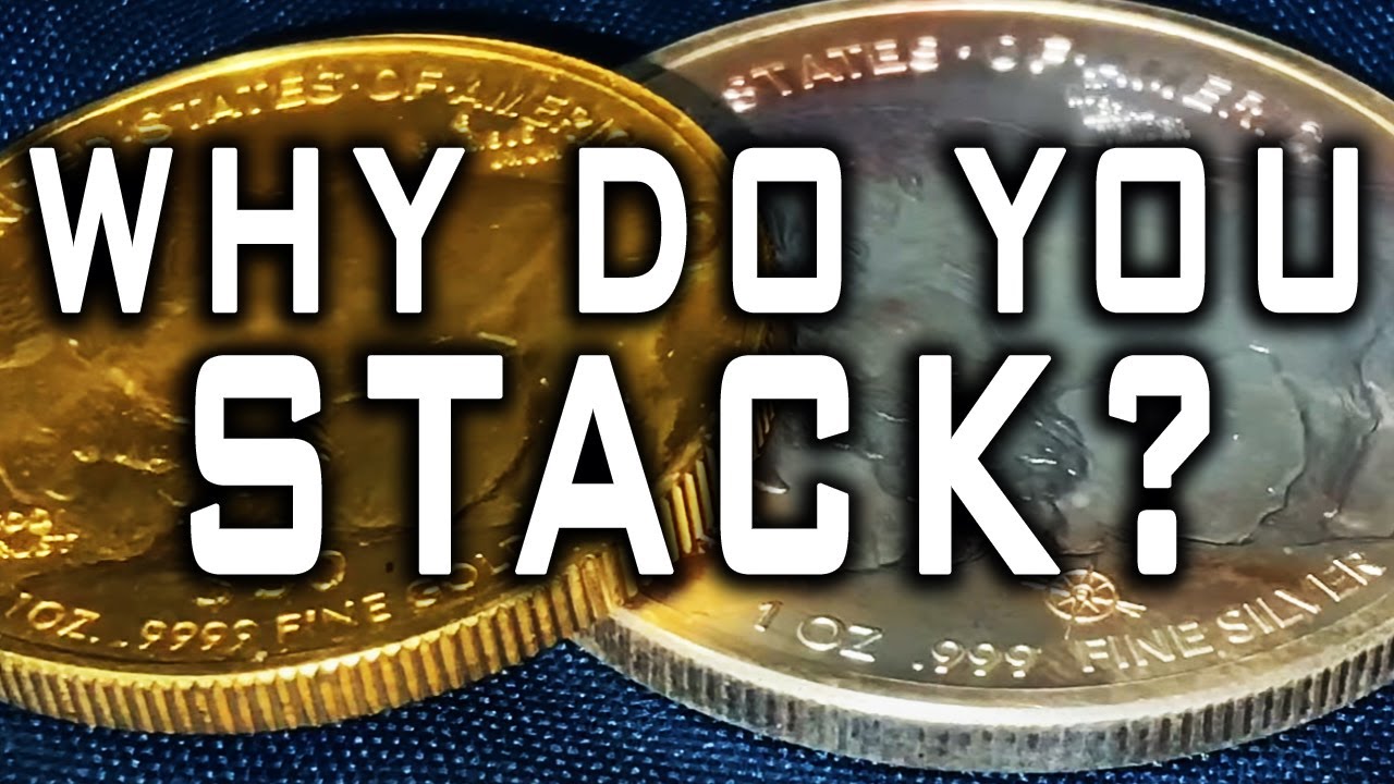 Why Do You Stack Precious Metals? - YouTube