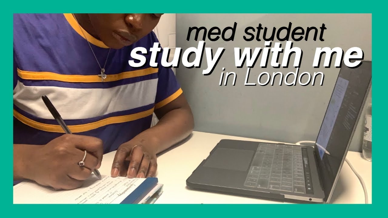 STUDY WITH ME FOR MY MEDICAL SCHOOL FINALS | MED STUDENT IN LONDON ...