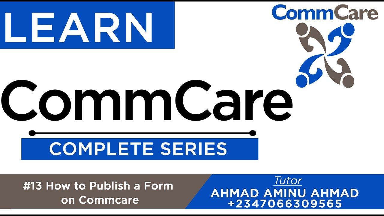 CommCare Complete Series 13 How to Publish a Form on CommCare - YouTube