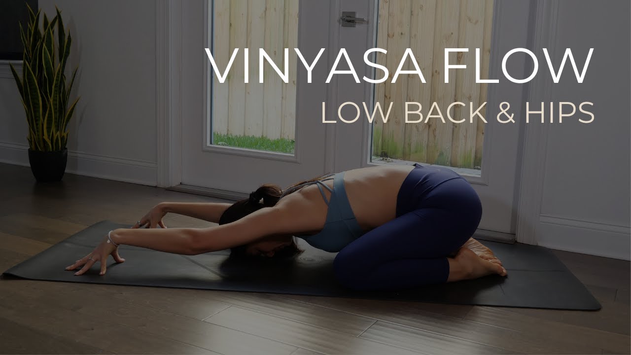 30 Minute Vinyasa Yoga: Lower Back & Hip Stretches - YouTube