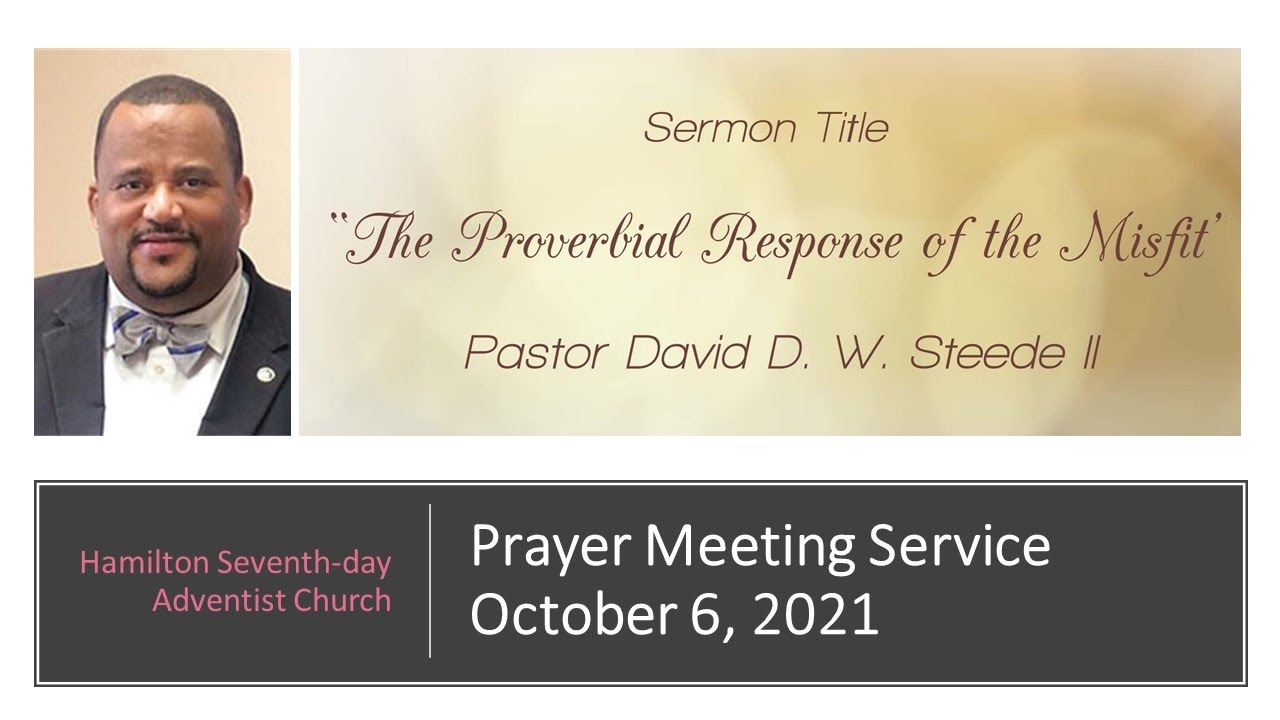 'The Proverbial Response of the Misfit' | Pastor David D. W. Steede II ...