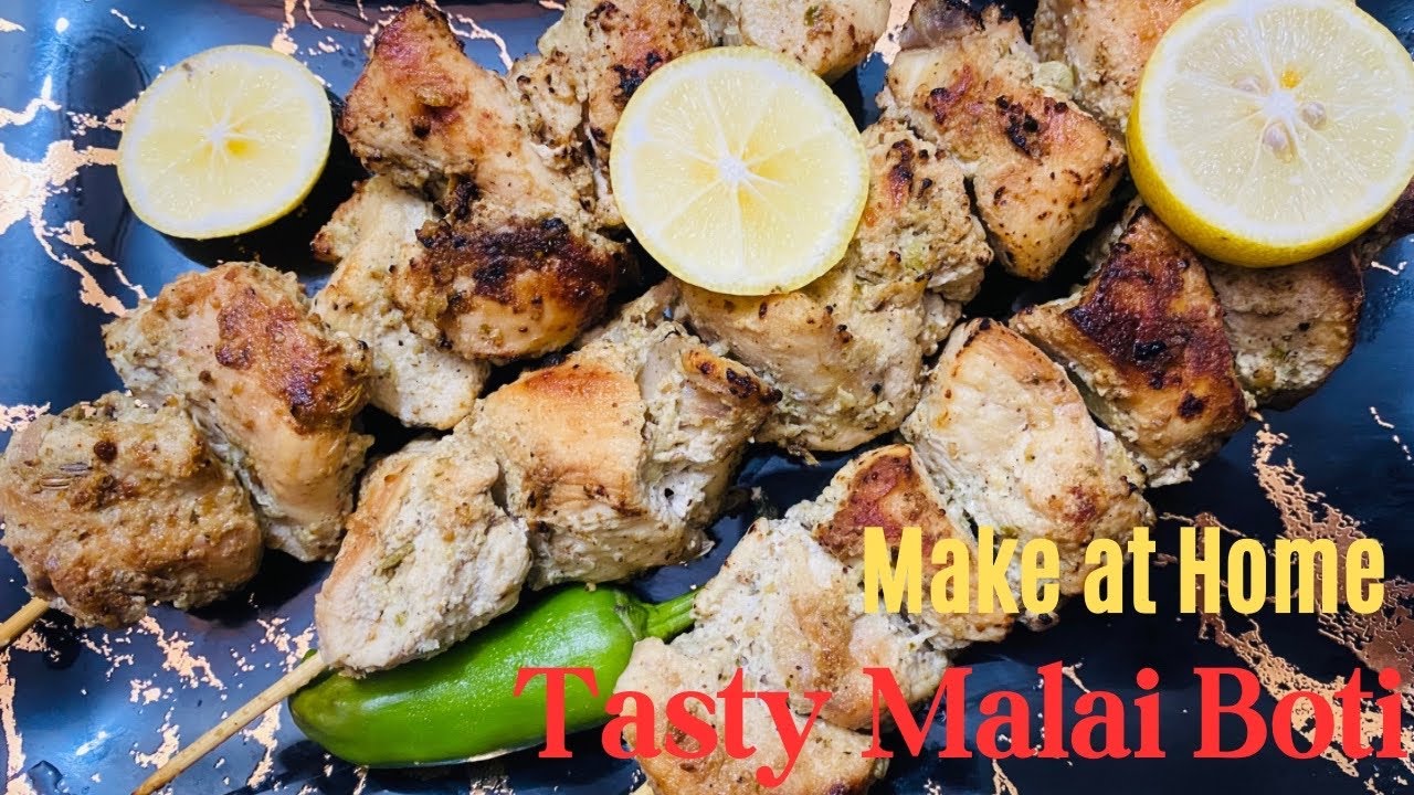 Malai Boti Recipe | Restaurant Style Orignal Chicken Malai Boti | My ...