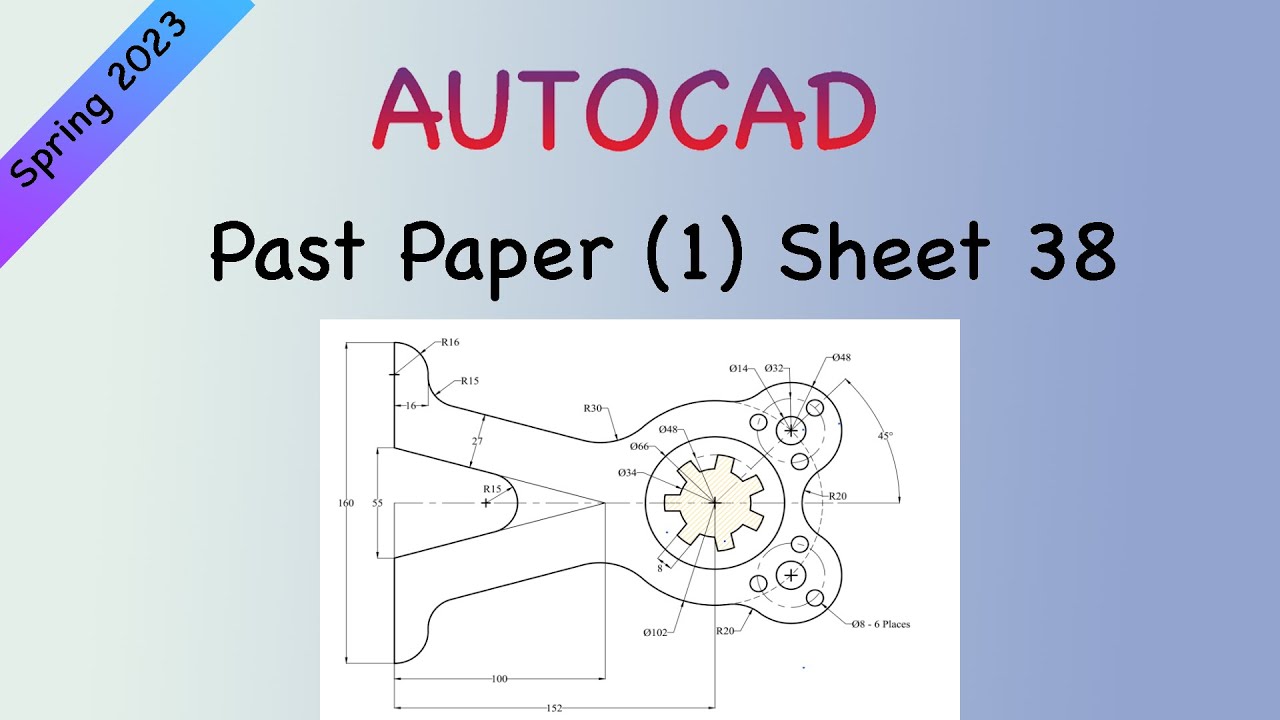 AutoCad | 2D | Past Paper (1) | Spring 2023 - YouTube