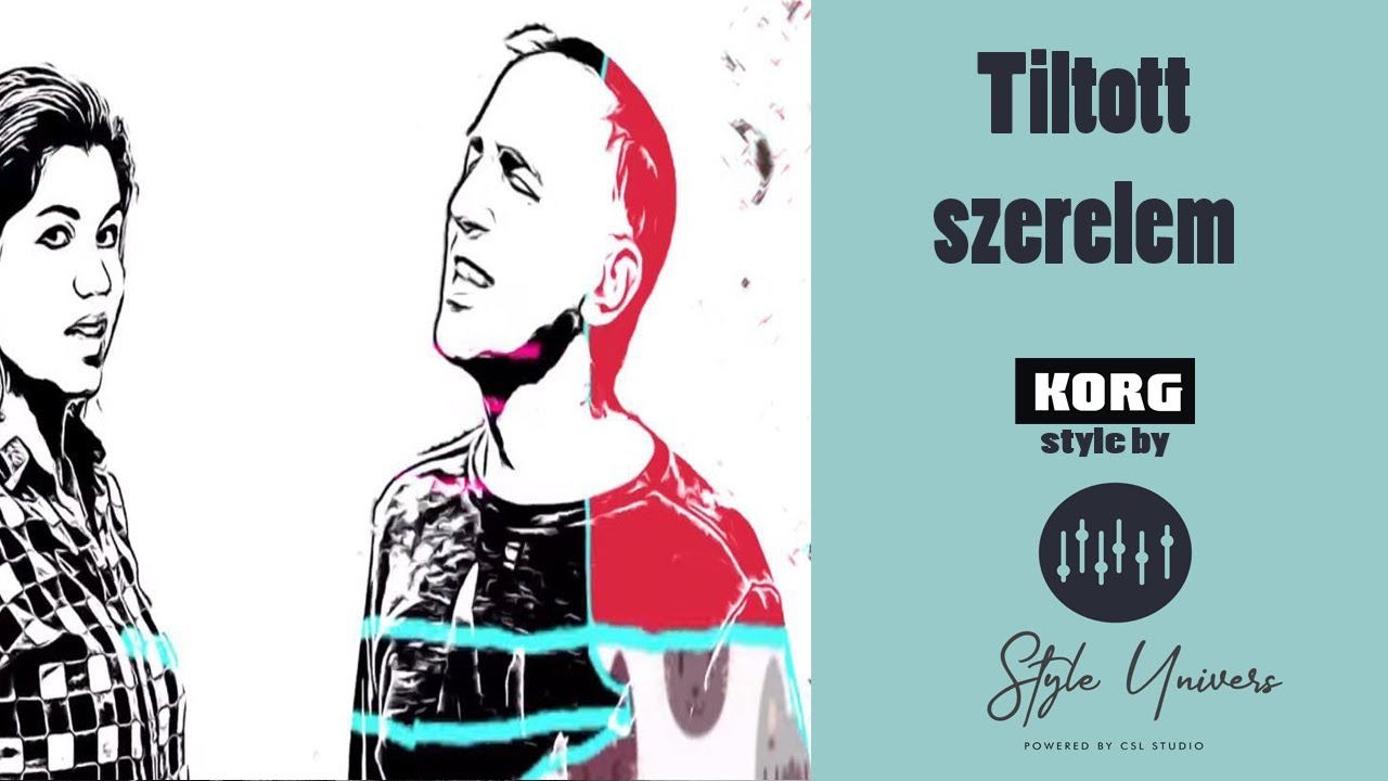 Tiltott szerelem KORG style by CSL Studio - YouTube