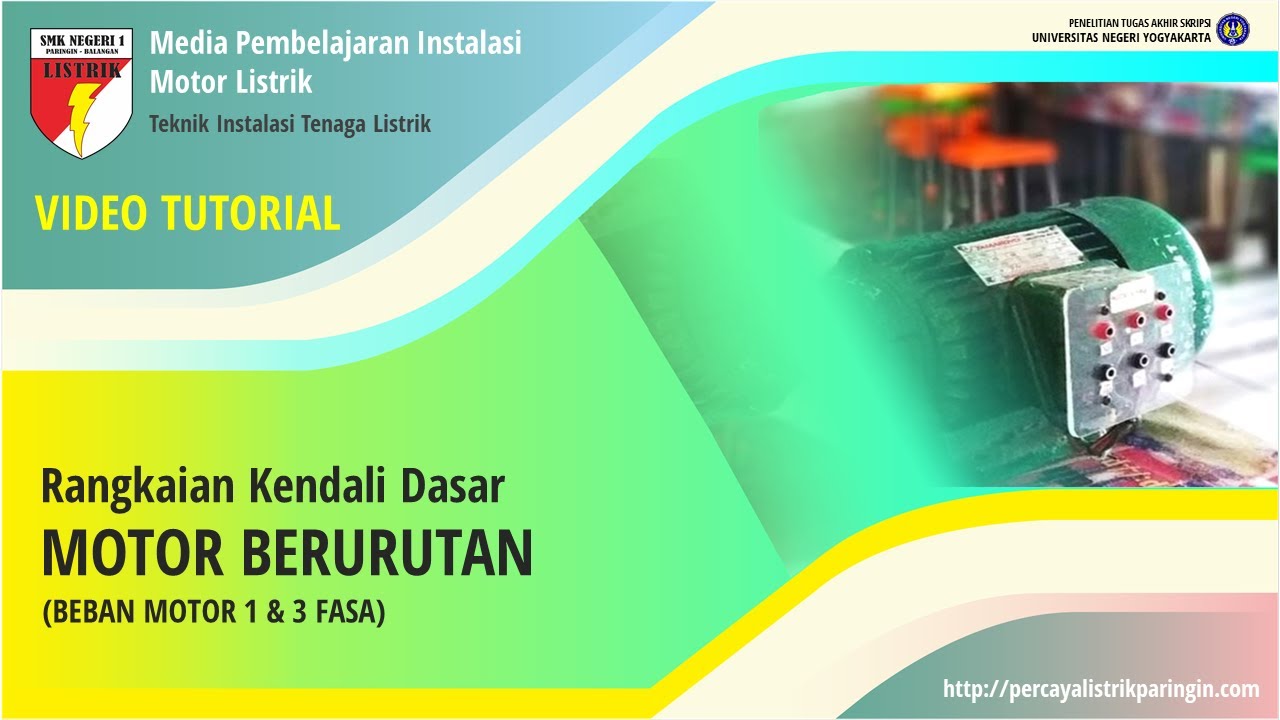 Video Pembelajaran IML-Simulasi Rangkaian Kendali Berurutan/Simultan ...