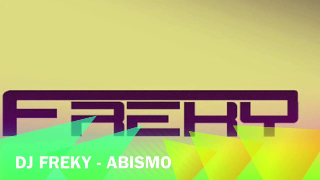 DJ FREKY -ABISMO - YouTube