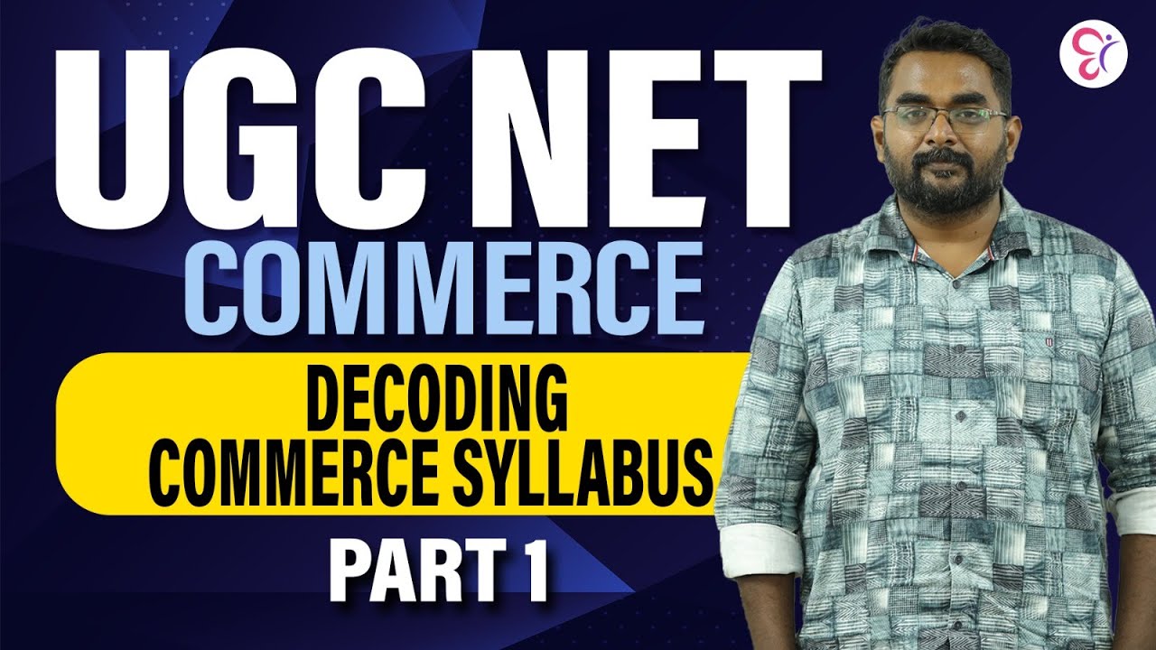 UGC NET COMMERCE DECODING COMMERCE | UGC NET COMMERCE EXAM JUNE EXAM ...