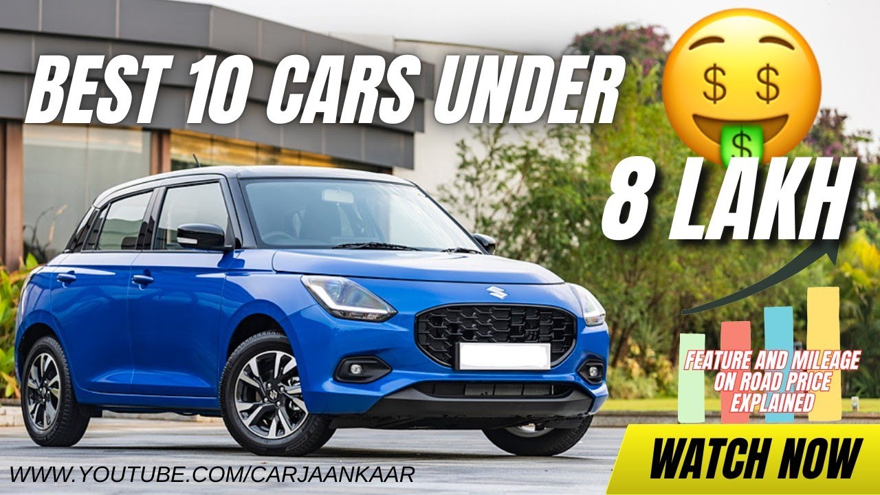 Top 10 Best Cars Under 8 Lakhs in India ️‍🔥💸 Features and Prices ...