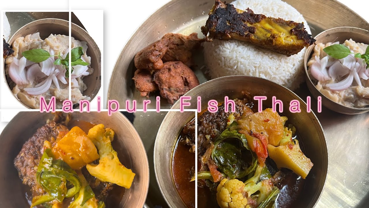 Manipuri Fish Thali || Manipuri style Fish curry || Pan/eromba|| Fish ...