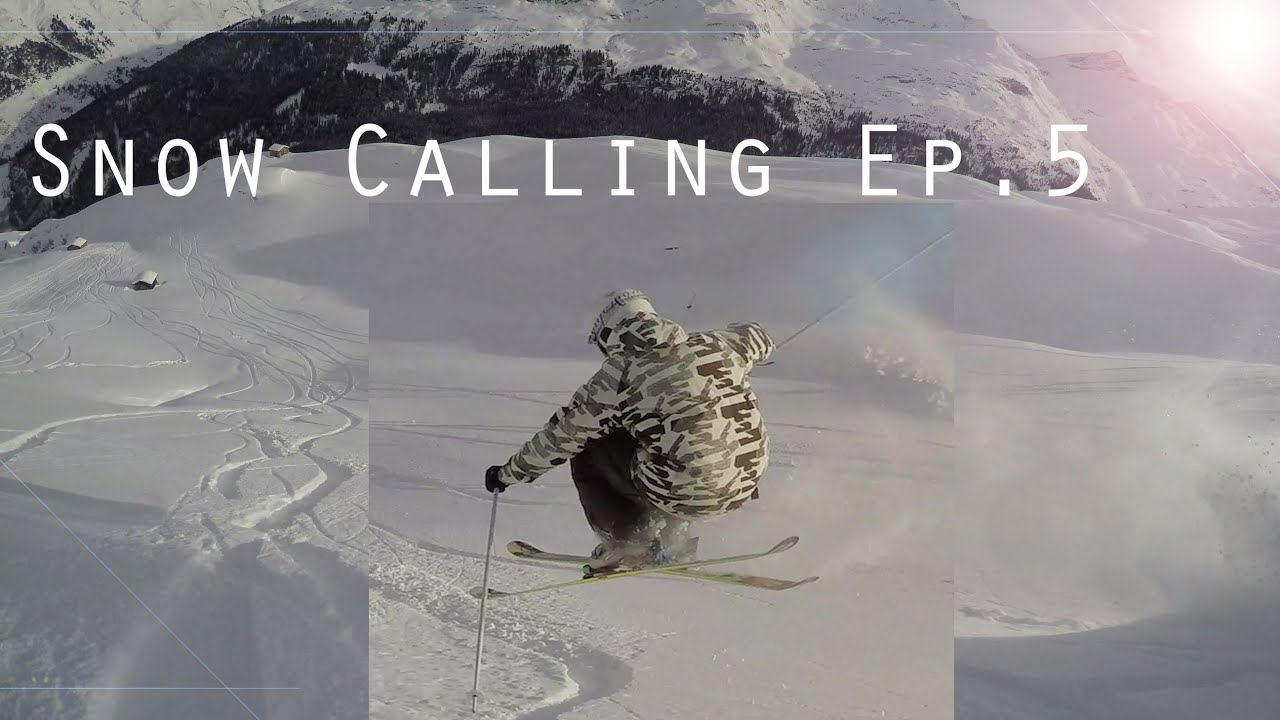 Pow days 2015 | Snow calling Ep 5 of 6 | in 4K - YouTube