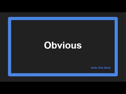 Meaning of Obvious - YouTube